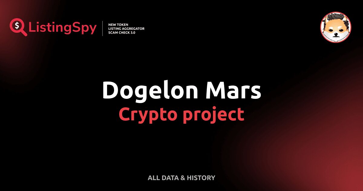 Dogelon Mars crypto project info: ELON listings, events, charts ...