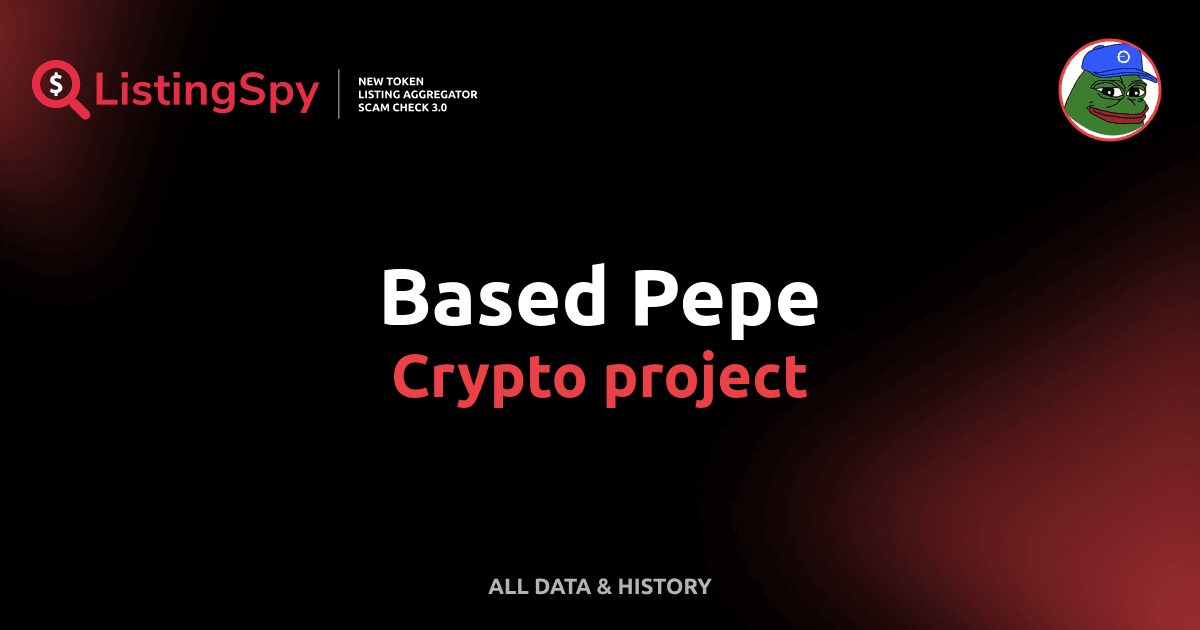 Based Pepe crypto project info: PEPE listings, events, charts ...