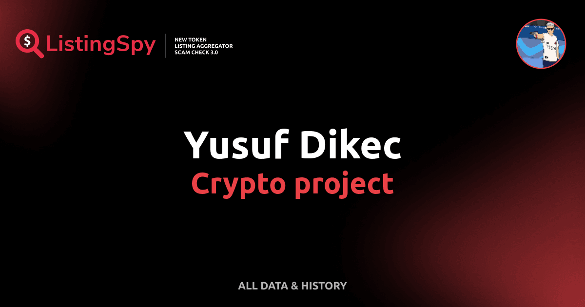 Yusuf Dikec crypto project info: YUSUF listings, events, charts ...