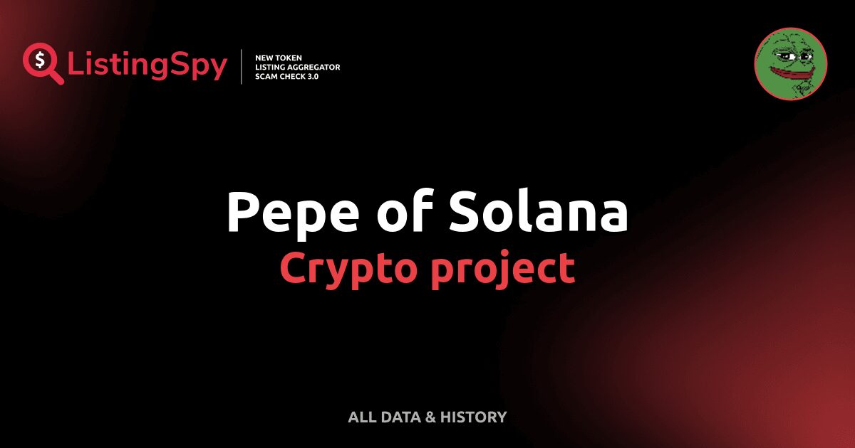 Pepe of Solana crypto project info: PEPE listings, events, charts ...