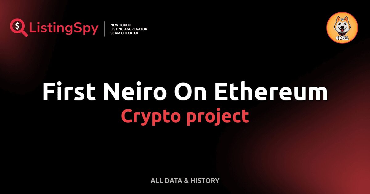 First Neiro On Ethereum crypto project info: NEIRO listings, events ...