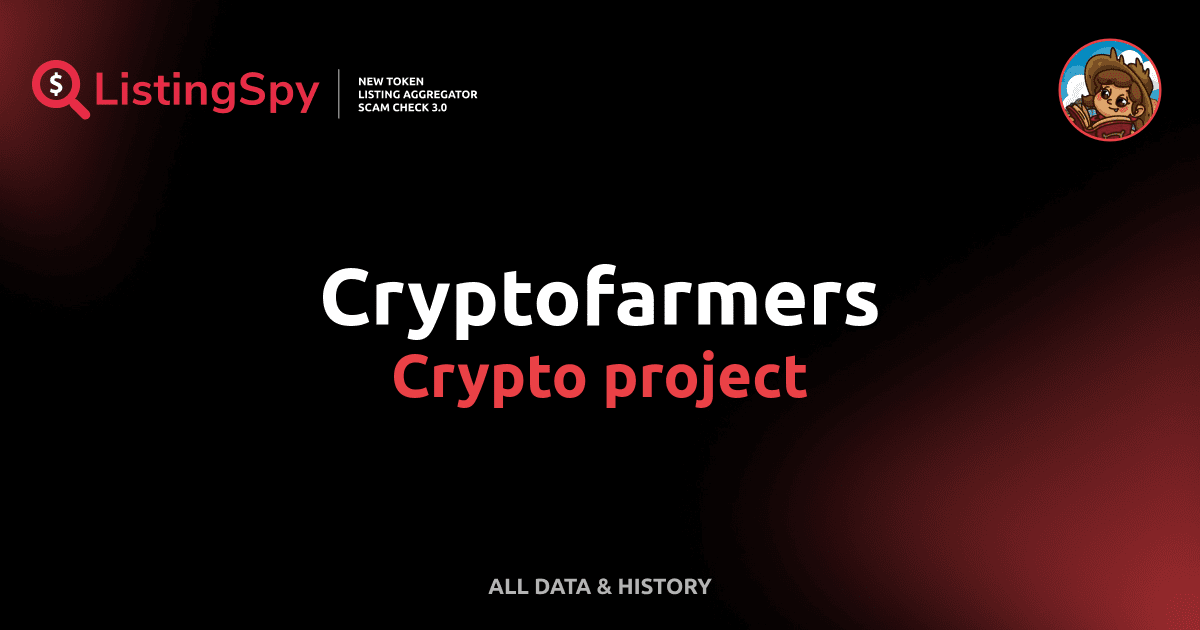 Cryptofarmers crypto project info: FARM listings, events, charts, community, analysis | ListingSpy