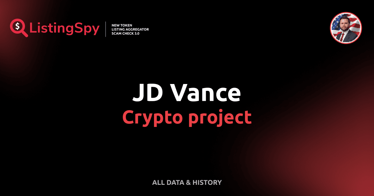 JD Vance crypto project info: VANCE listings, events, charts, community, analysis | ListingSpy
