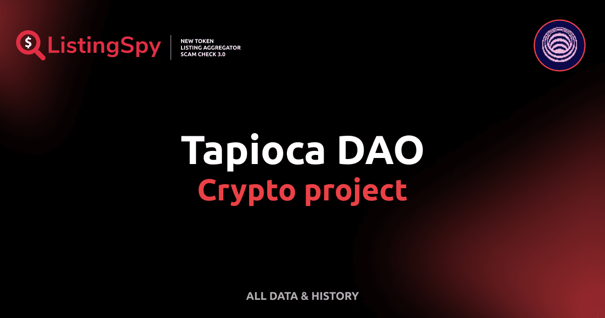 Tapioca DAO crypto project on ListingSpy | ListingSpy