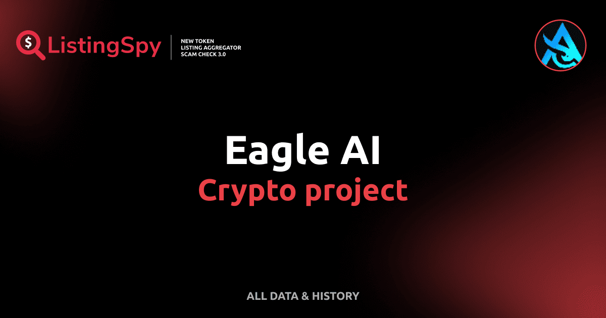 Eagle AI crypto project on ListingSpy | ListingSpy