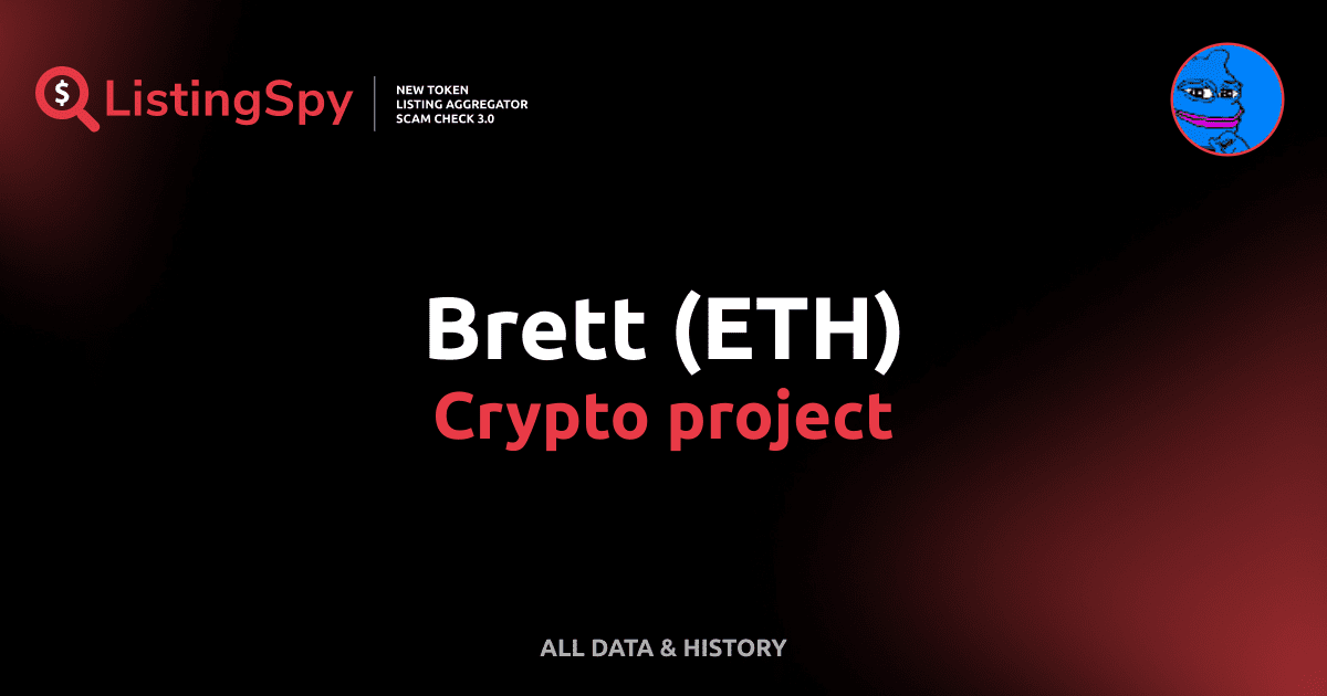 Brett (ETH) crypto project on ListingSpy | ListingSpy