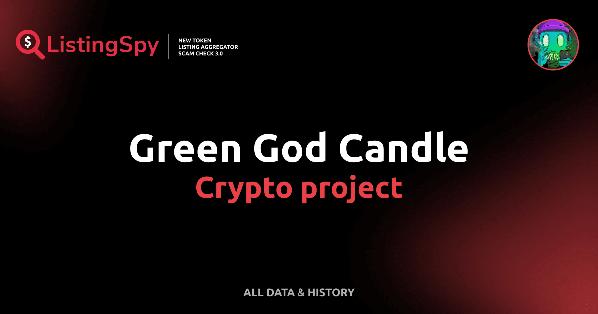 Green God Candle crypto project on ListingSpy | ListingSpy