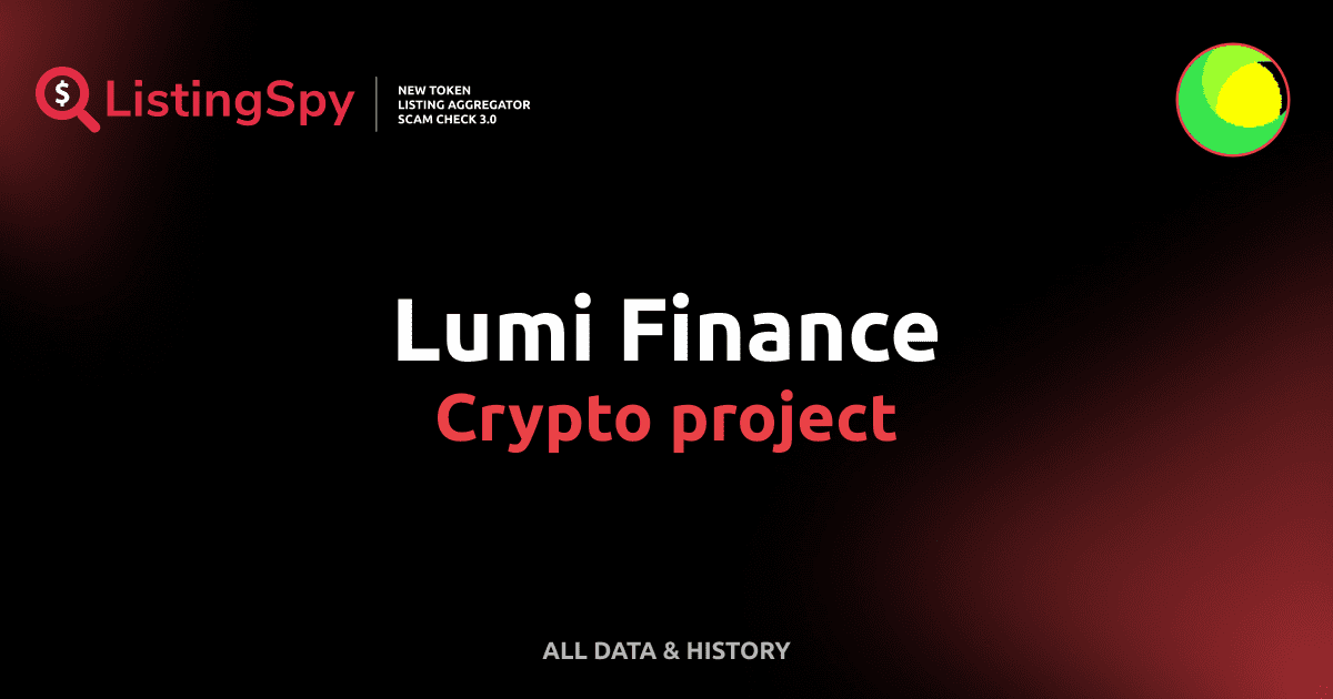 Lumi Finance crypto project on ListingSpy | ListingSpy