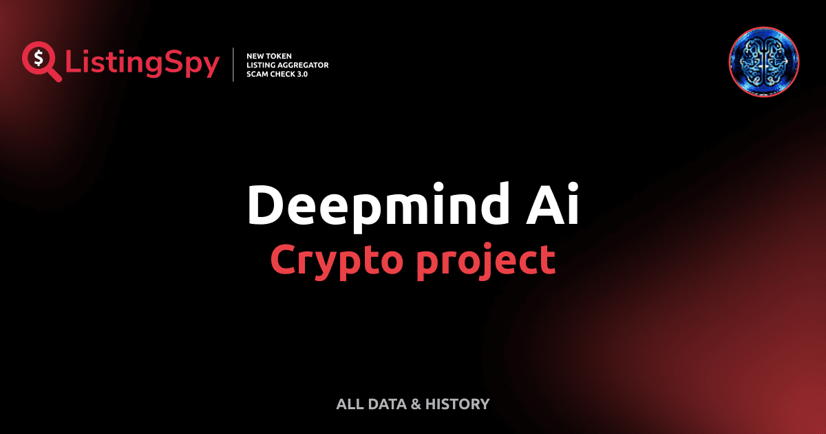 Deepmind Ai crypto project on ListingSpy | ListingSpy