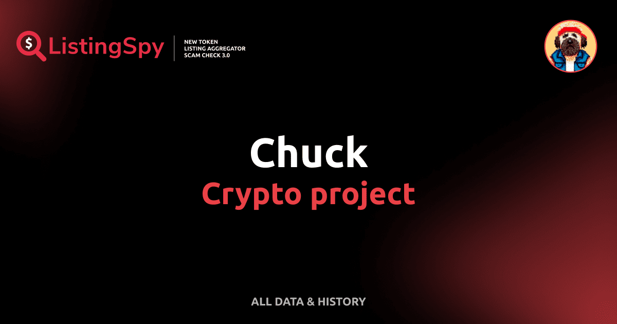 Chuck crypto project on ListingSpy | ListingSpy