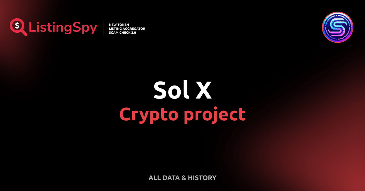 Sol X crypto project on ListingSpy | ListingSpy
