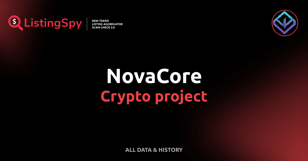 NovaCore crypto project on ListingSpy | ListingSpy