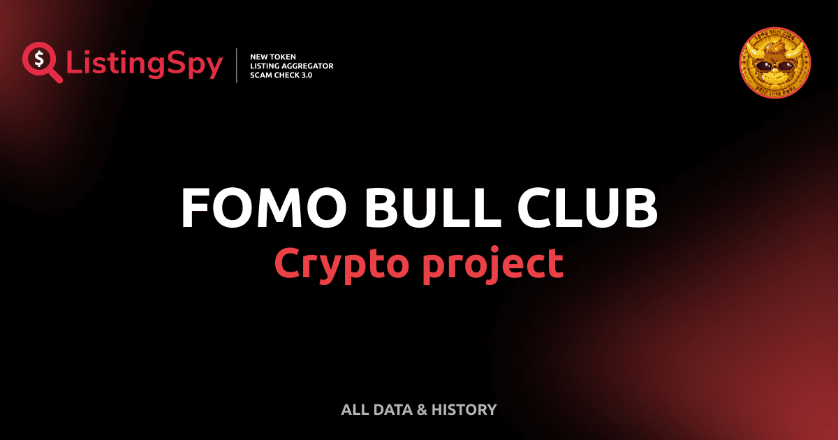 FOMO BULL CLUB crypto project on ListingSpy | ListingSpy