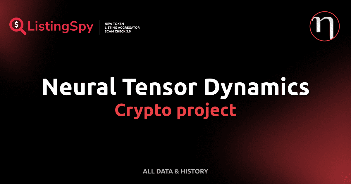 Neural Tensor Dynamics crypto project on ListingSpy | ListingSpy