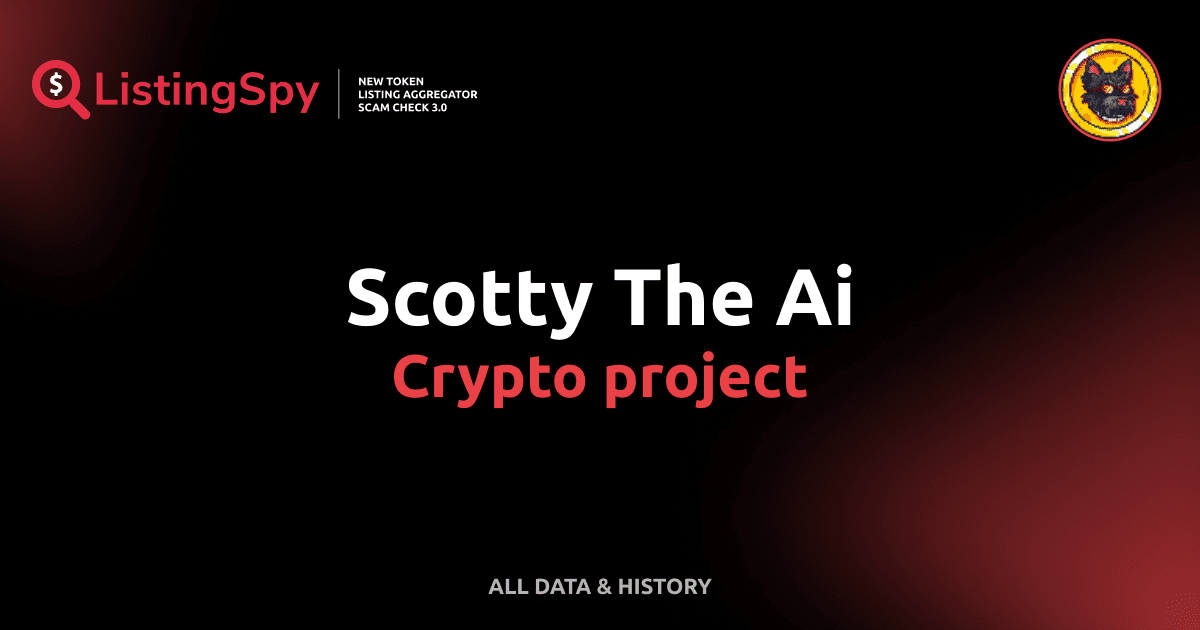 Scotty The Ai crypto project on ListingSpy | ListingSpy