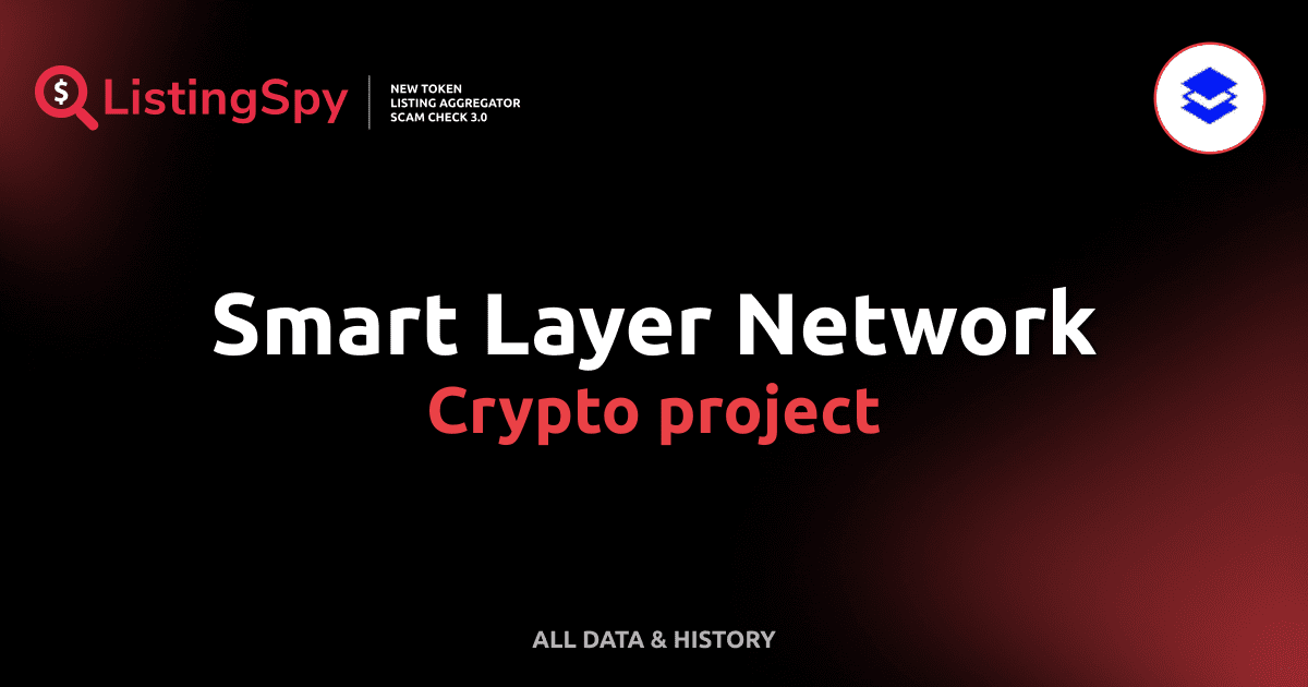 Smart Layer Network crypto project on ListingSpy | ListingSpy