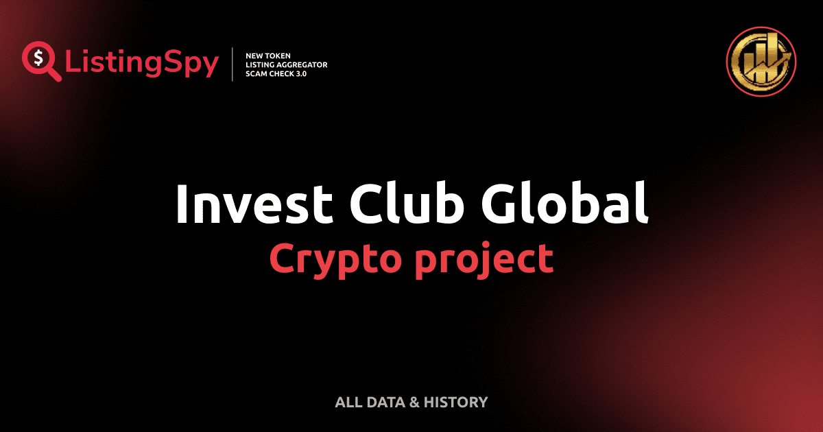 Invest Club Global crypto project on ListingSpy | ListingSpy