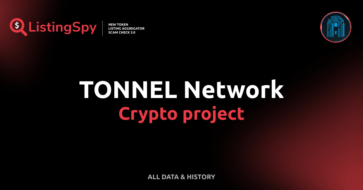 TONNEL Network crypto project on ListingSpy | ListingSpy