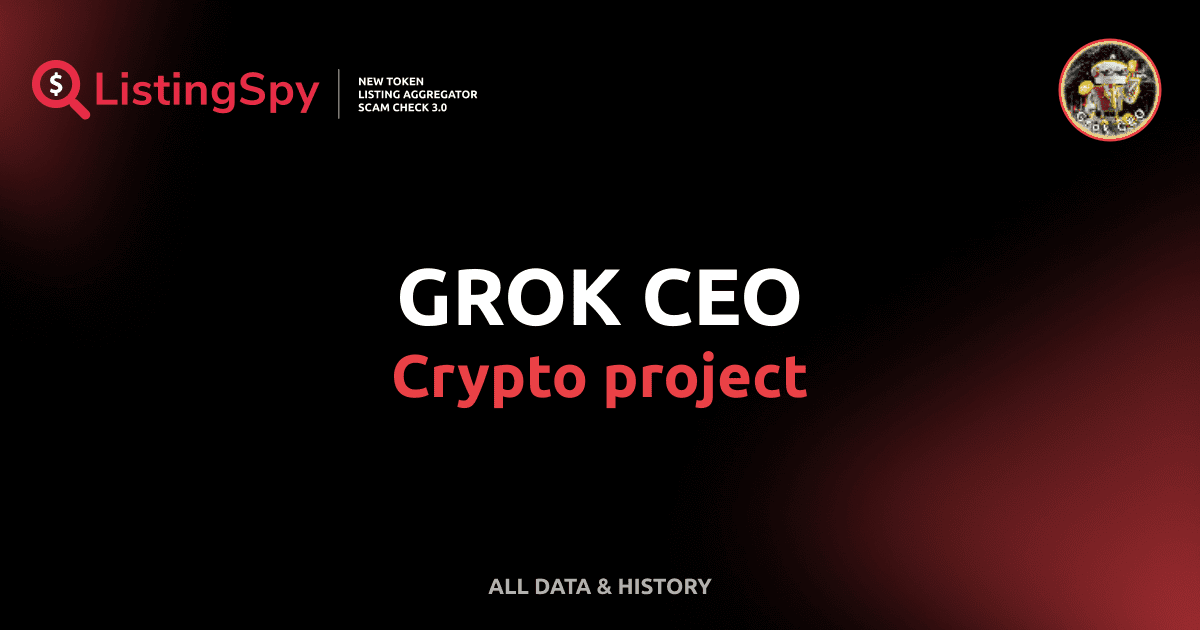 GROK CEO crypto project on ListingSpy | ListingSpy