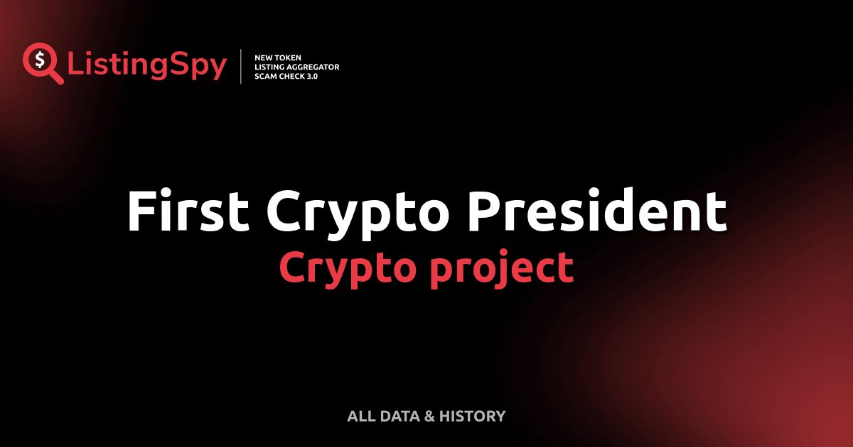 First Crypto President crypto project info: FCP listings, events ...