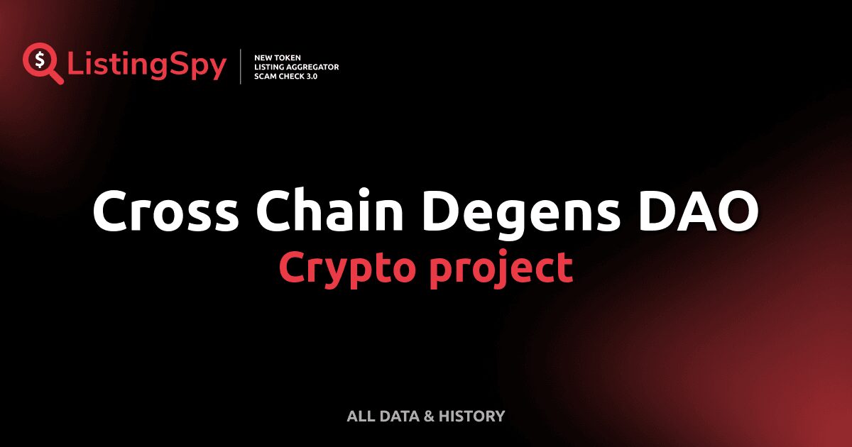 Cross Chain Degens DAO crypto project info: DEGEN listings, events, charts, community, analysis ...
