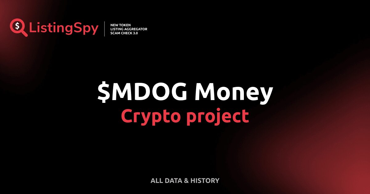 $MDOG Money crypto project info: MDOG listings, events, charts ...