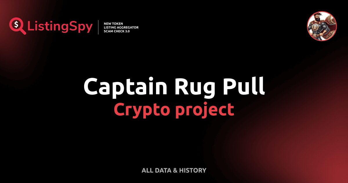Captain Rug Pull crypto project info: RUGPULL listings, events, charts ...
