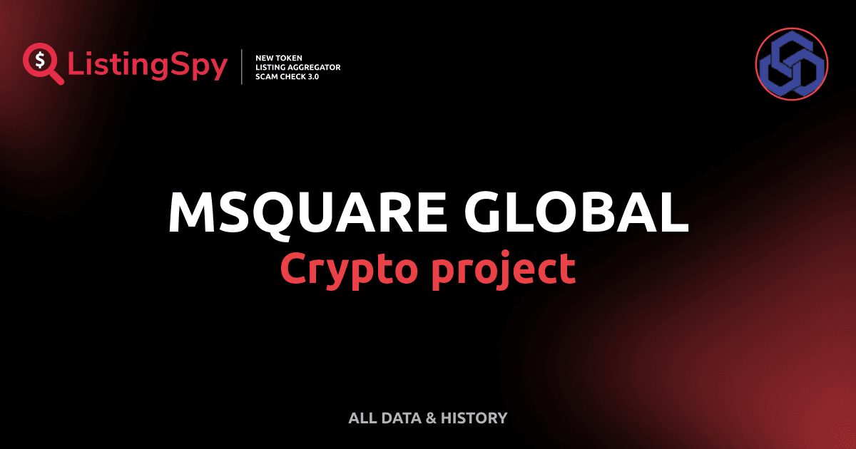 MSQUARE GLOBAL crypto project info: MSQ listings, events, charts ...