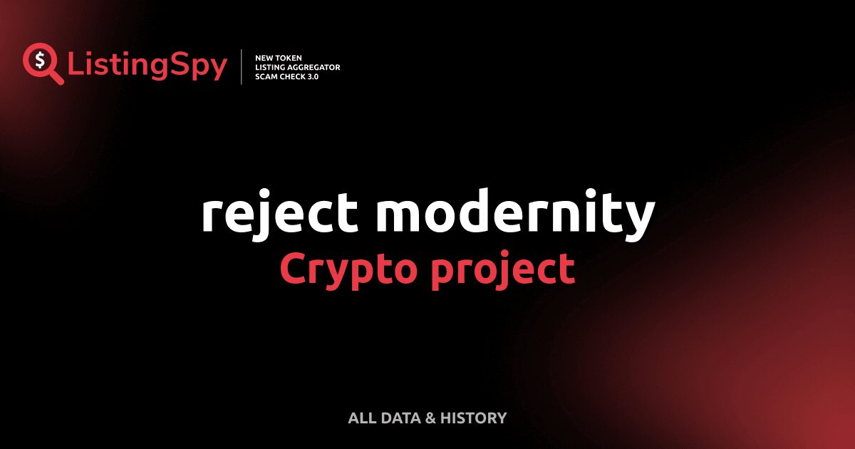 reject modernity crypto project info: ALPHA listings, events, charts ...