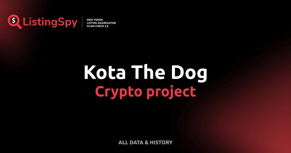 Kota The Dog crypto project info: $KOTA listings, events, charts ...