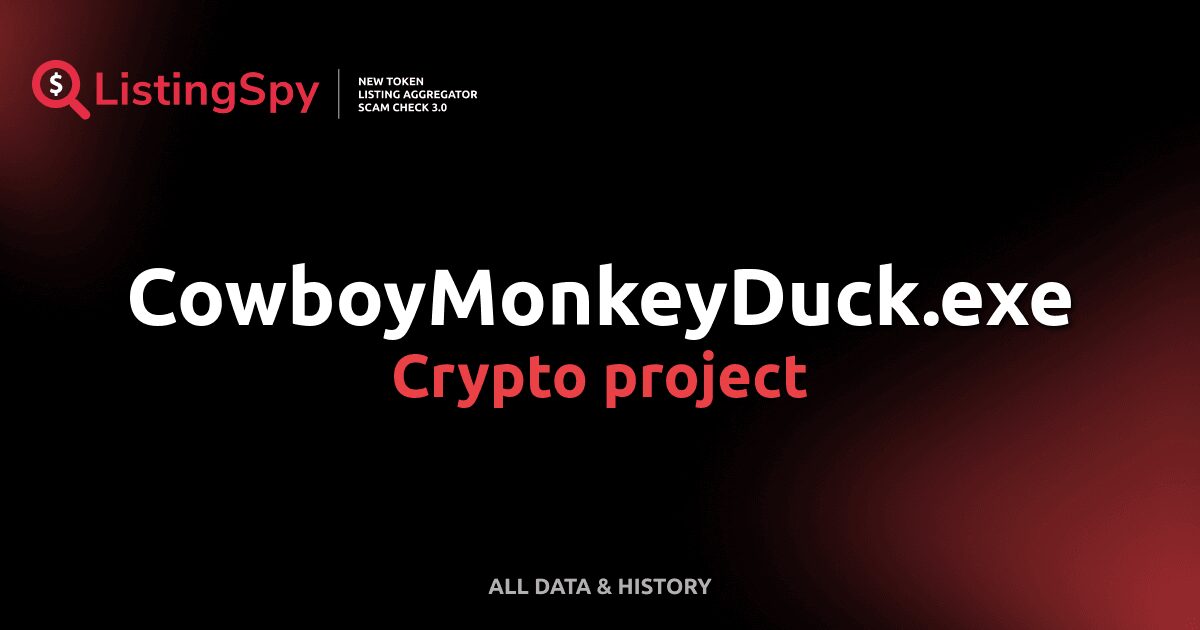 CowboyMonkeyDuck.exe crypto project info: CMD.EXE listings, events, charts, community, analysis ...
