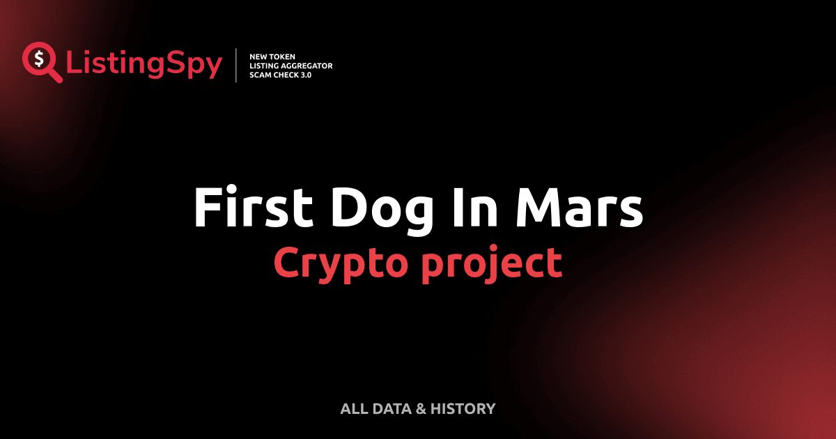 First Dog In Mars crypto project info: MDOGE listings, events, charts ...