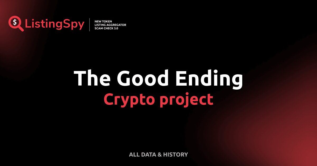 The Good Ending crypto project info: TGE listings, events, charts ...