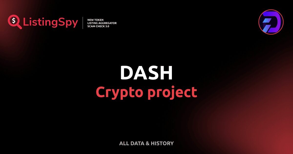 DASH crypto project info: DASH listings, events, charts, community, analysis | ListingSpy