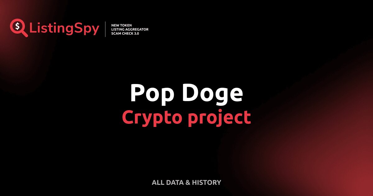 Pop Doge crypto project info: POPDOGE listings, events, charts ...