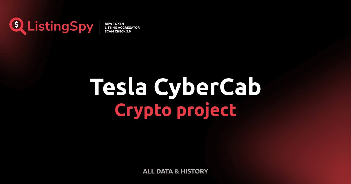 Tesla CyberCab crypto project info: CYBERCAB listings, events, charts ...