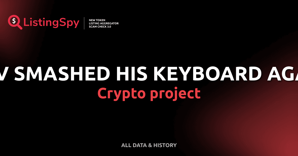 DEV SMASHED HIS KEYBOARD AGAIN crypto project info: HIXOKDKEKJCJDKSICNDNAIAIHSBZNNXNXNDUJE2.0 ...