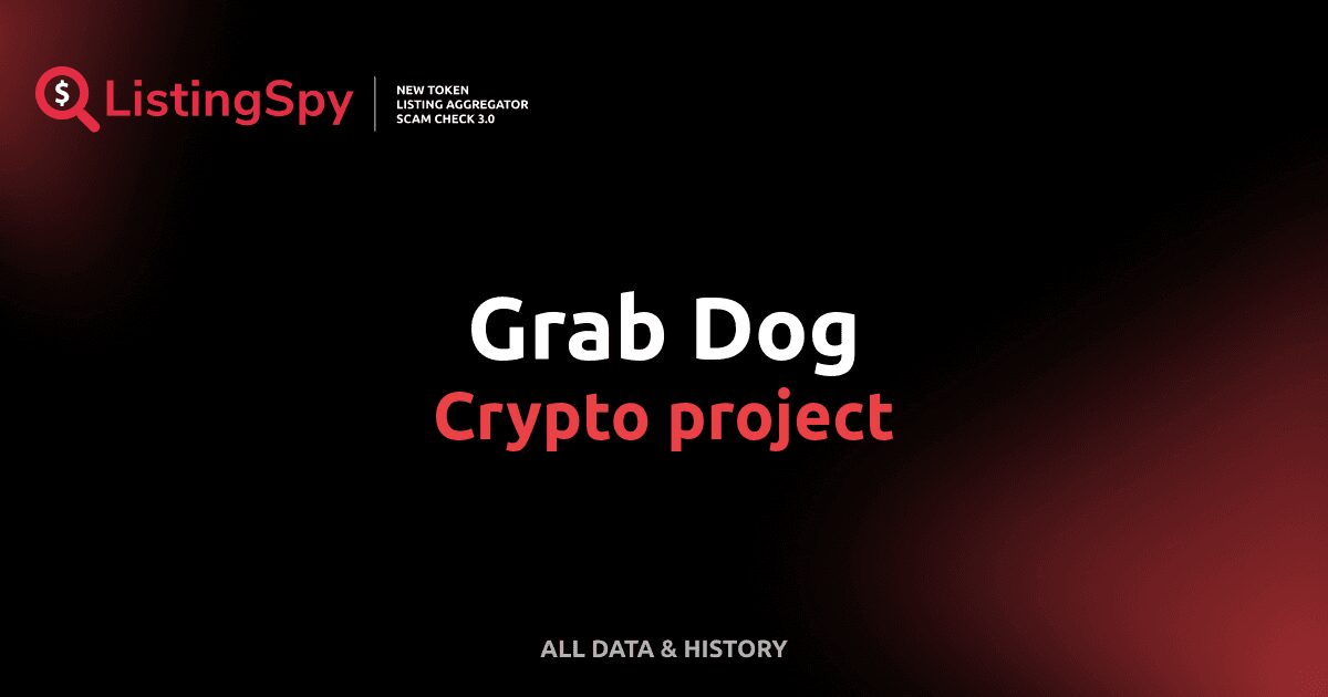 Grab Dog crypto project info: GRAB listings, events, charts, community ...