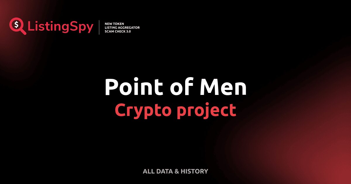 Point of Men crypto project info: POM listings, events, charts, community, analysis | ListingSpy