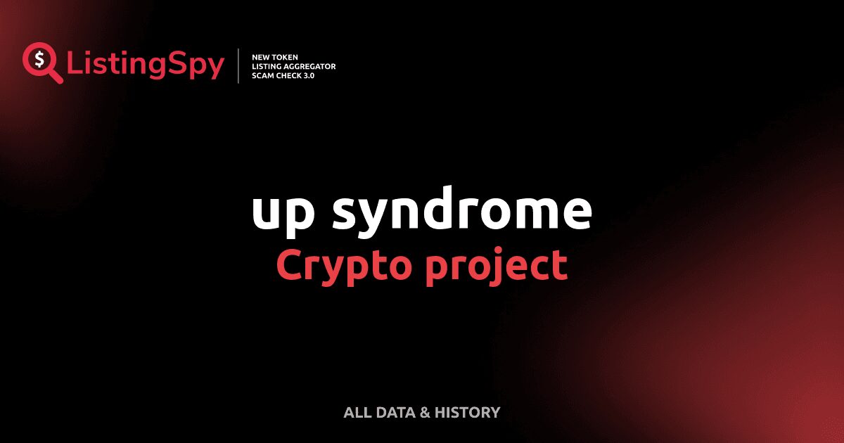 up syndrome crypto project info: UP listings, events, charts, community ...