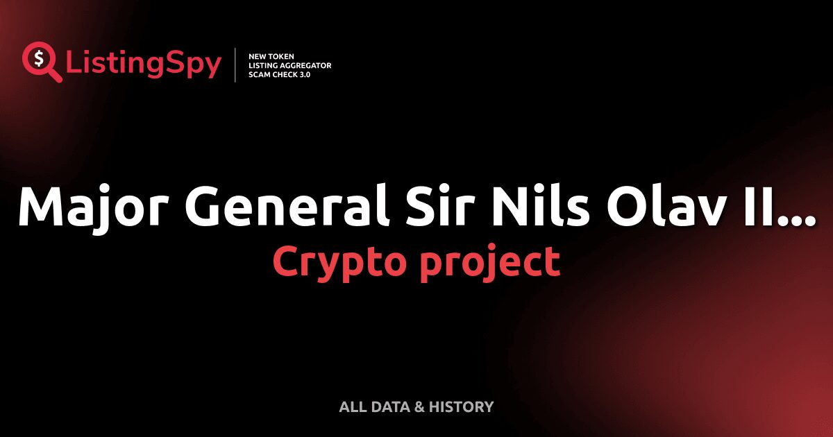 Major General Sir Nils Olav II... crypto project info: MAJOR listings, events, charts, community ...