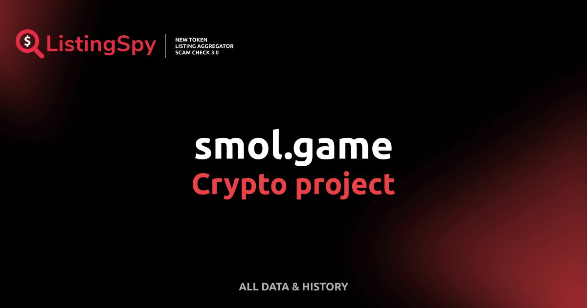 smol.game crypto project info: SMOL listings, events, charts, community ...