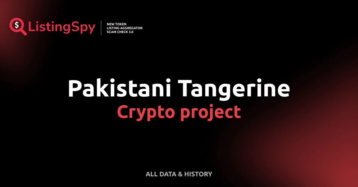 Pakistani Tangerine crypto project info: $PTANG listings, events ...
