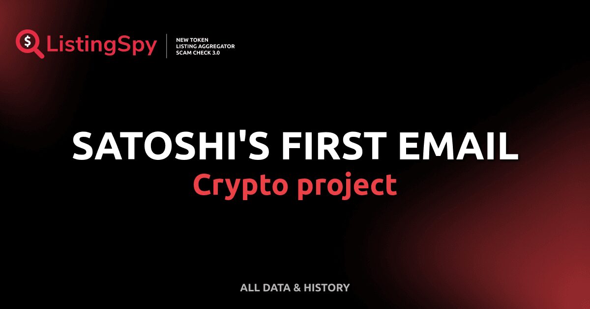 SATOSHI'S FIRST EMAIL crypto project info: PROOF listings, events ...