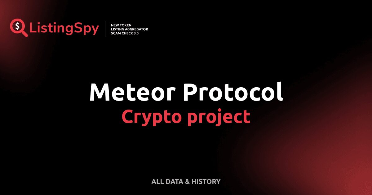 Meteor Protocol crypto project info: METEOR listings, events, charts ...