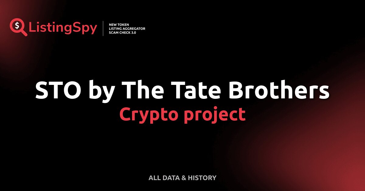 STO by The Tate Brothers crypto project info: STO listings, events ...