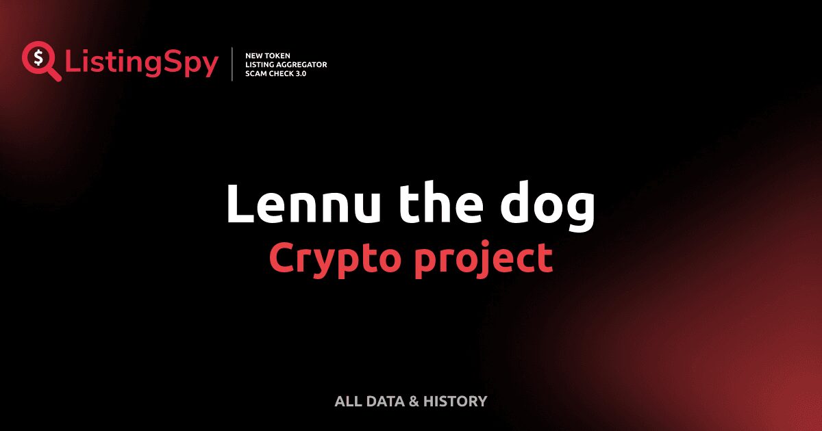 Lennu the dog crypto project info: LENNU listings, events, charts ...