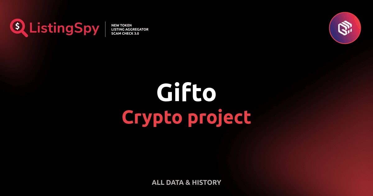 Gifto crypto project info: GFT listings, events, charts, community, analysis | ListingSpy