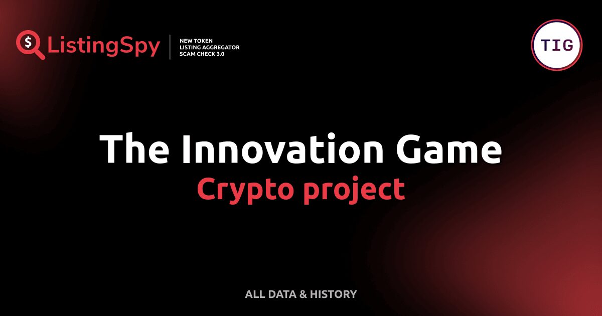 The Innovation Game crypto project: TIG token listings, events ...