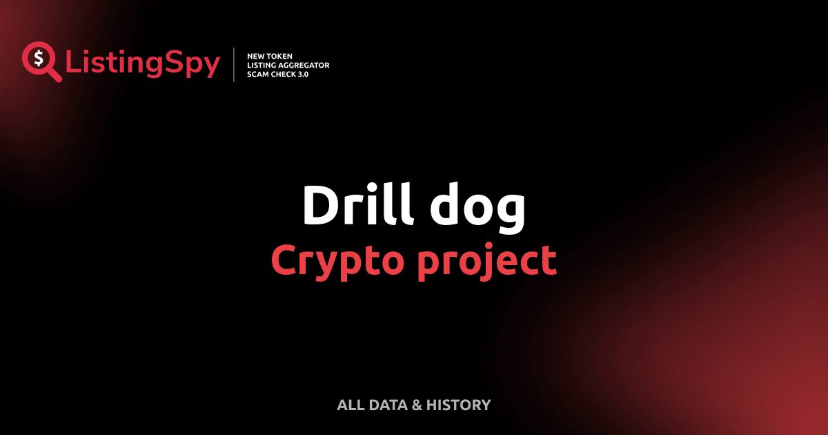 Drill dog crypto project: DRDOG token listings, events, analysis ...